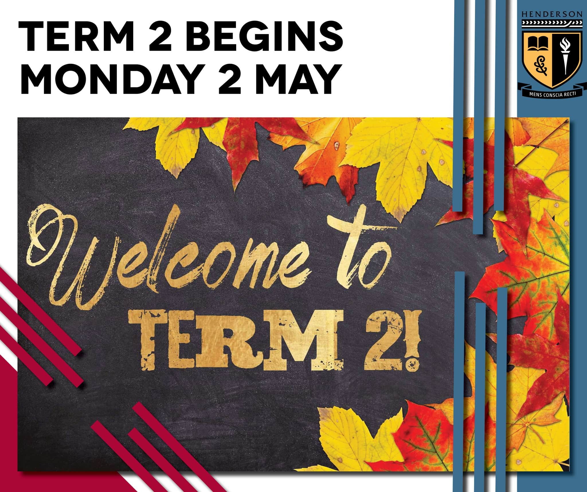 Term Two Begins - Welcome Back - Henderson High School