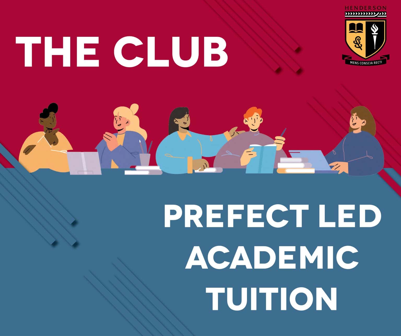 The Club - Prefect Led Academic Tuition - Henderson High School