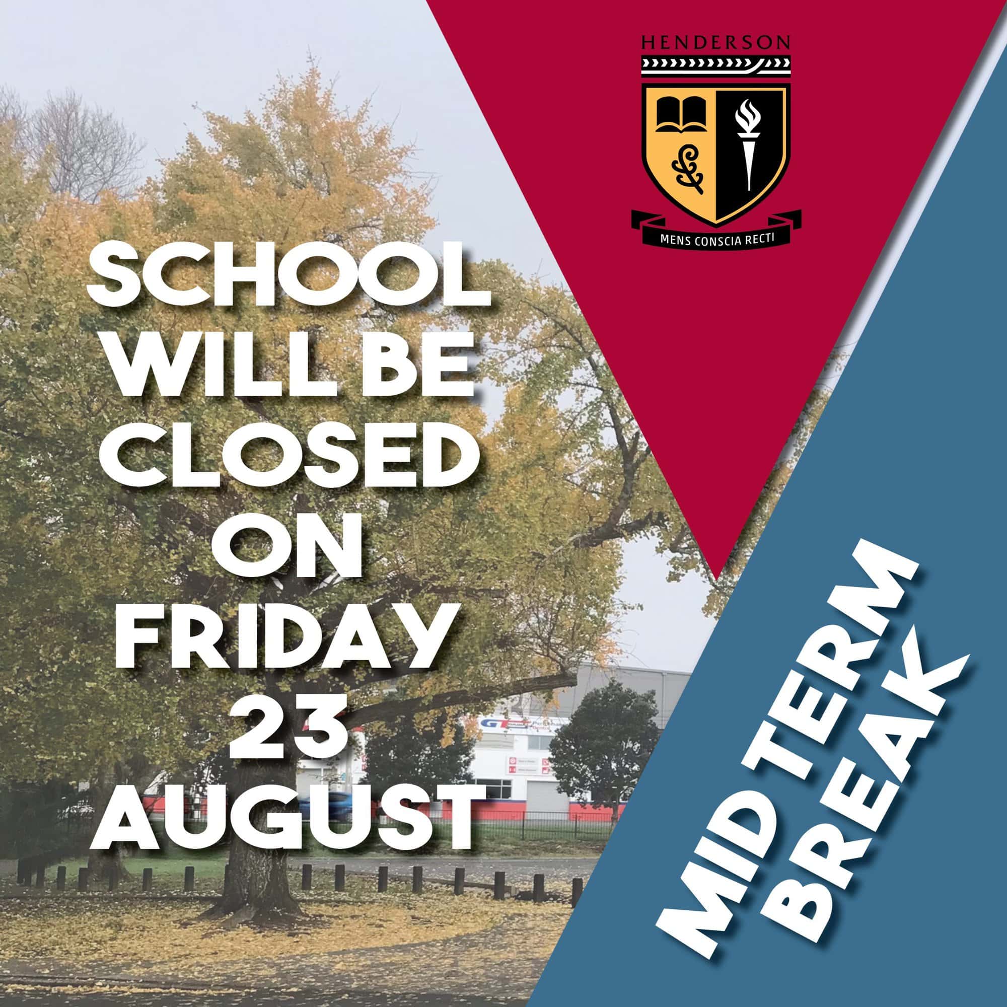 Mid Term Break - School Closed - Henderson High School